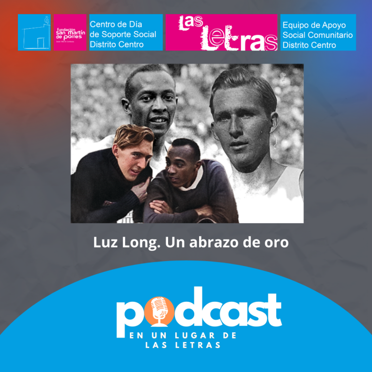 Podcast| En Un Lugar De Las Letras| Luz Long. Un abrazo de oro ...